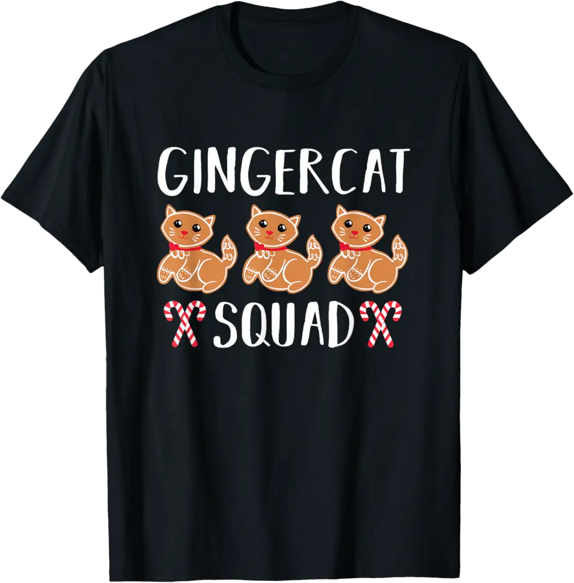 Gingerbread Cat Gingercat Squad T-Shirt - Walmart.com