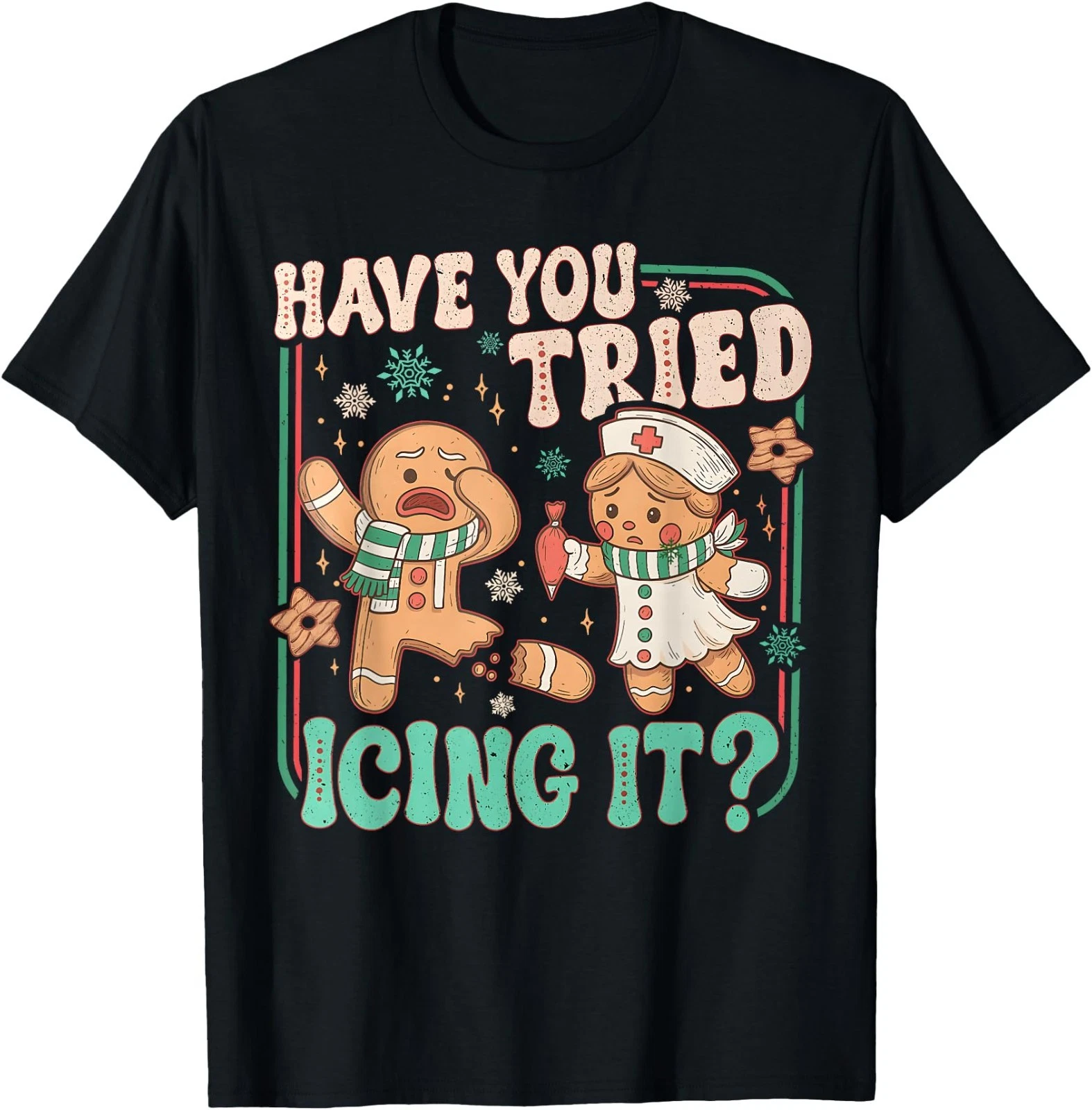Gingerbread Have You Tried Icing It Funny Nurse Holiday Seasonal Humor ...