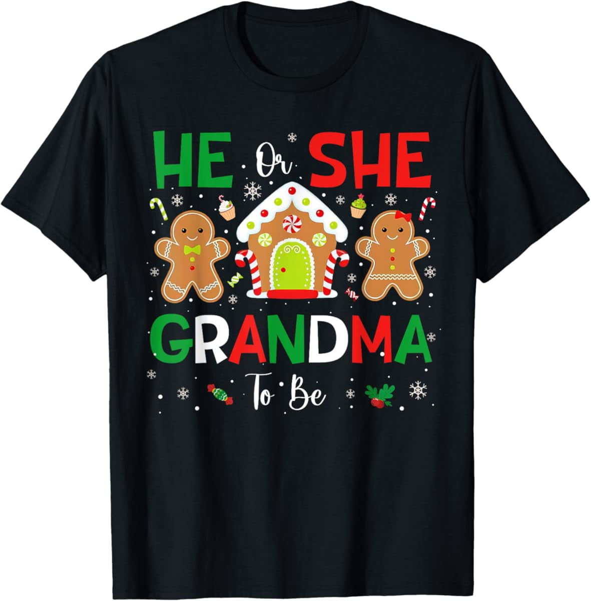 Gingerbread He or She Grandma To Be Gender Reveal T-Shirt Tshirt All ...