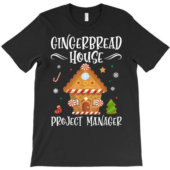 Gingerbread House Project Manager Funny Baking Xmas Holiday Graphic ...