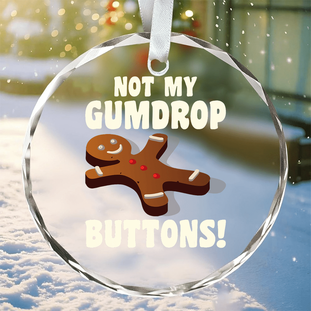 Gingerbread Man Cookie Not My Gumdrop Buttons Ornament, Home Decoration ...