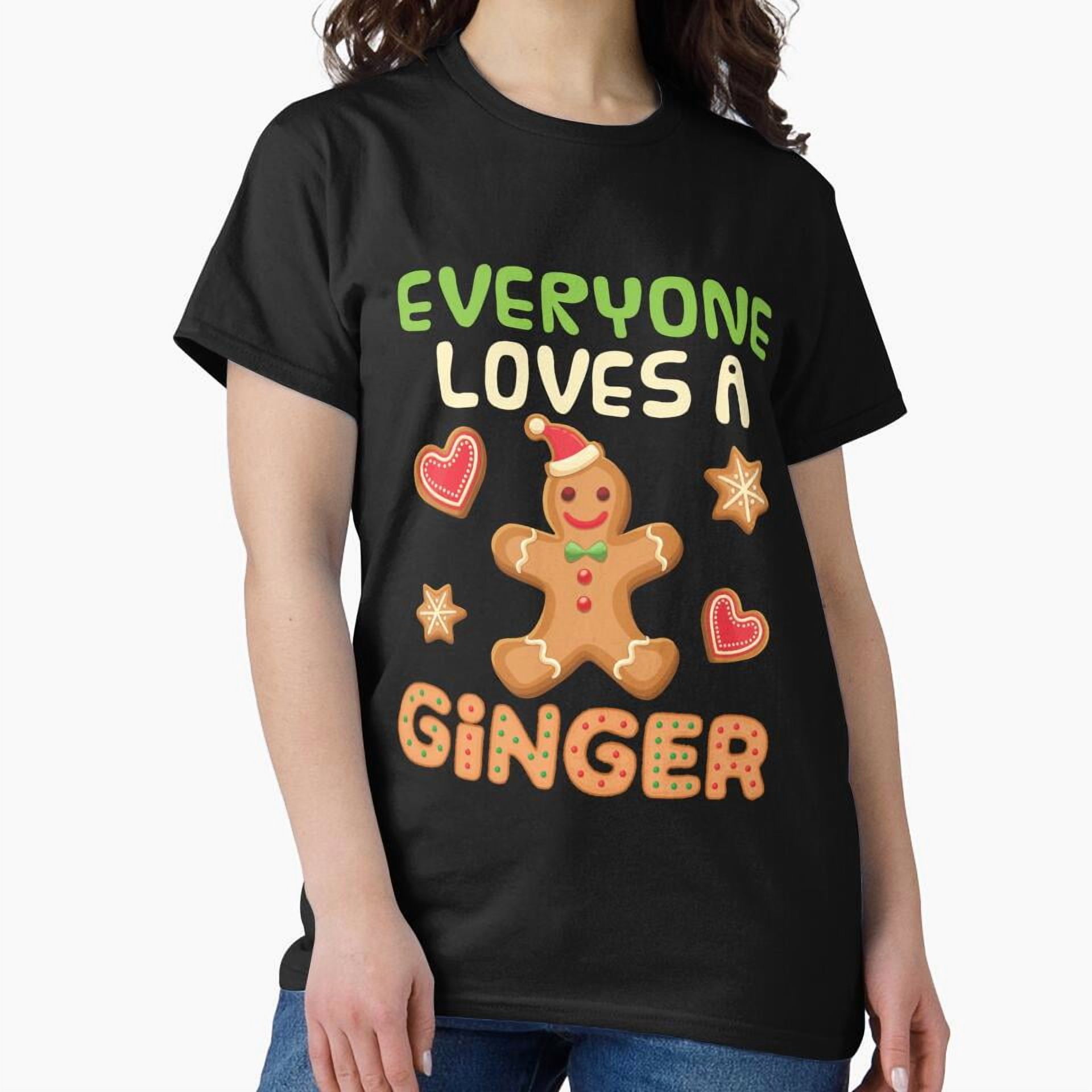 Gingerbread Man Everyone Loves A Ginger Cute Holiday Cookie Art Unisex ...