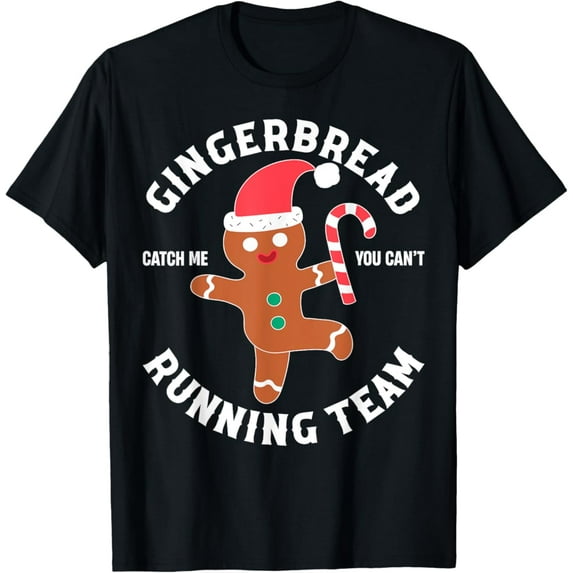 Gingerbread Man Running Team You Can'T Catch Me T-Shirt - Walmart.com