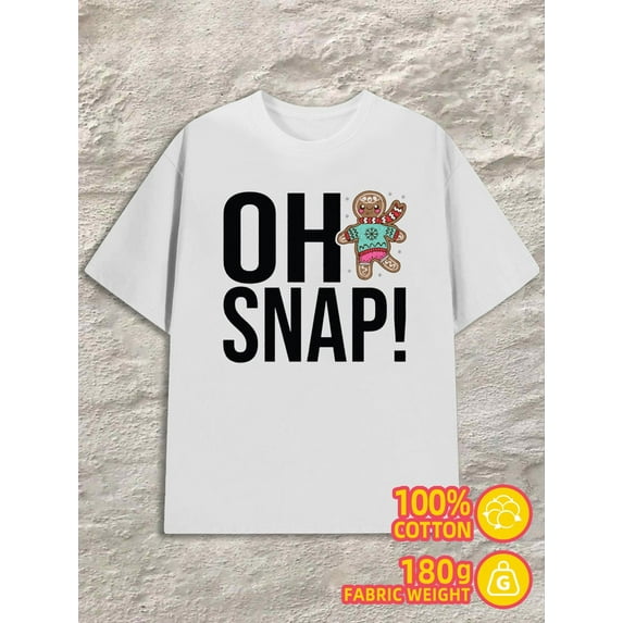 Gingerbread "Oh Snap!" Christmas Graphic Tee for men: 100% Cotton 180G ...