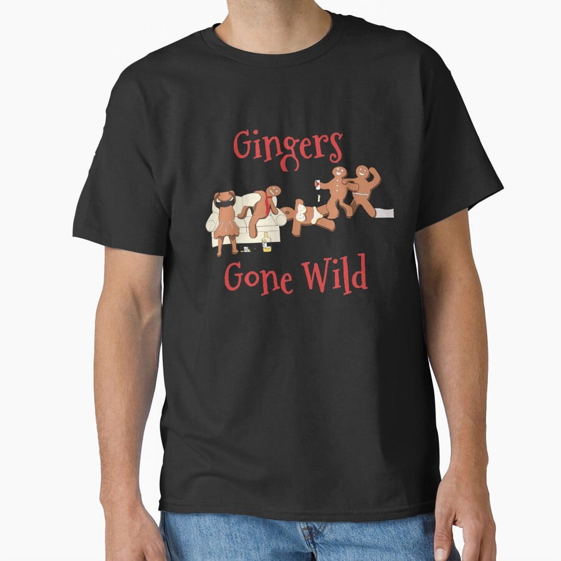 Gingers Gone Wild Funny Christmas Humor Holiday Gingerbread Man Unisex ...