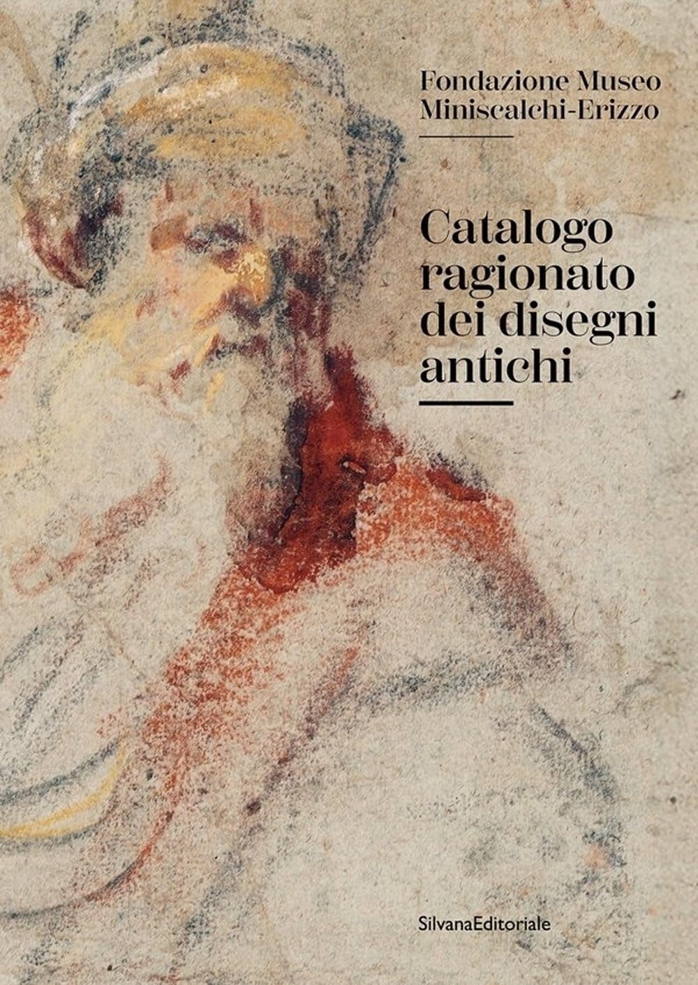 Giovanna Residori,Gabriele Matino,Ma Catalogo ragionato dei disegni ...