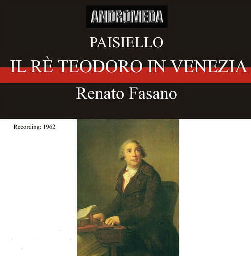 Giovanni Paisiello - Il Re Teodoro in Venezia - Music & Performance ...