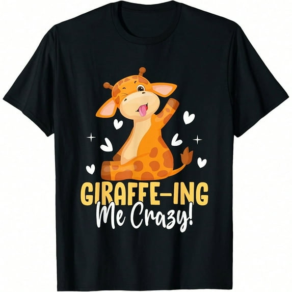 Giraffe-ing Me Crazy Giraffe T-Shirt.JPG - Walmart.com