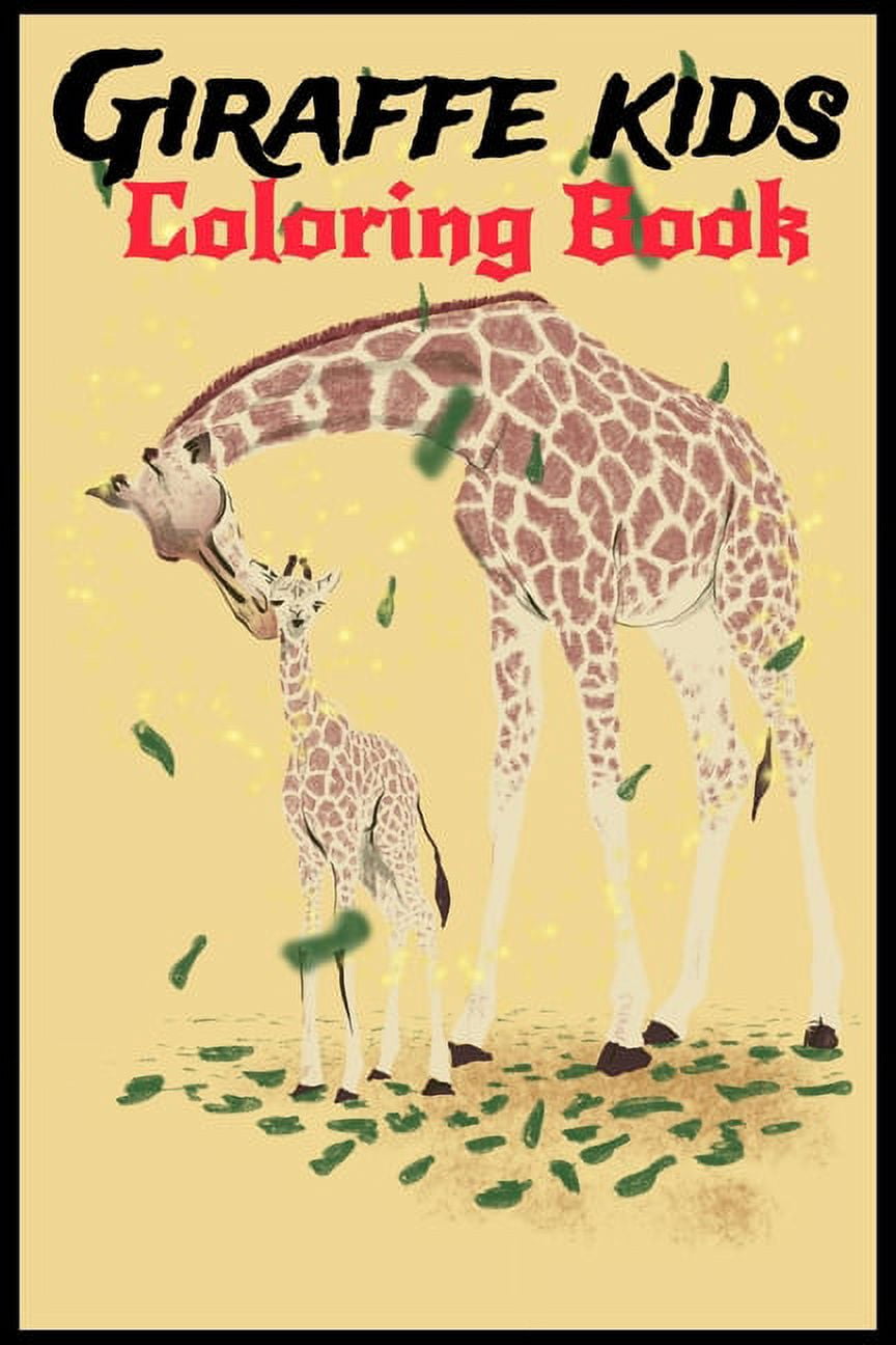 Giraffe kids Coloring Book : For Girls And Boys, Make Your Kid Learning ...