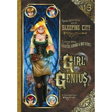 Girl Genius: The Second Journey of Agatha Heterodyne Volume 4: Kings ...