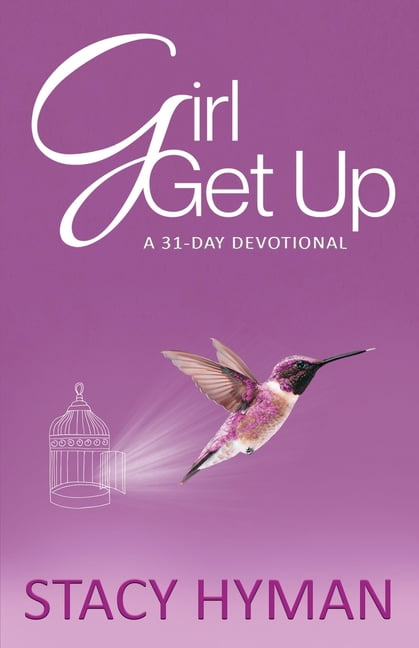Girl Get Up : A 31-Day Devotional (Paperback) - Walmart.com