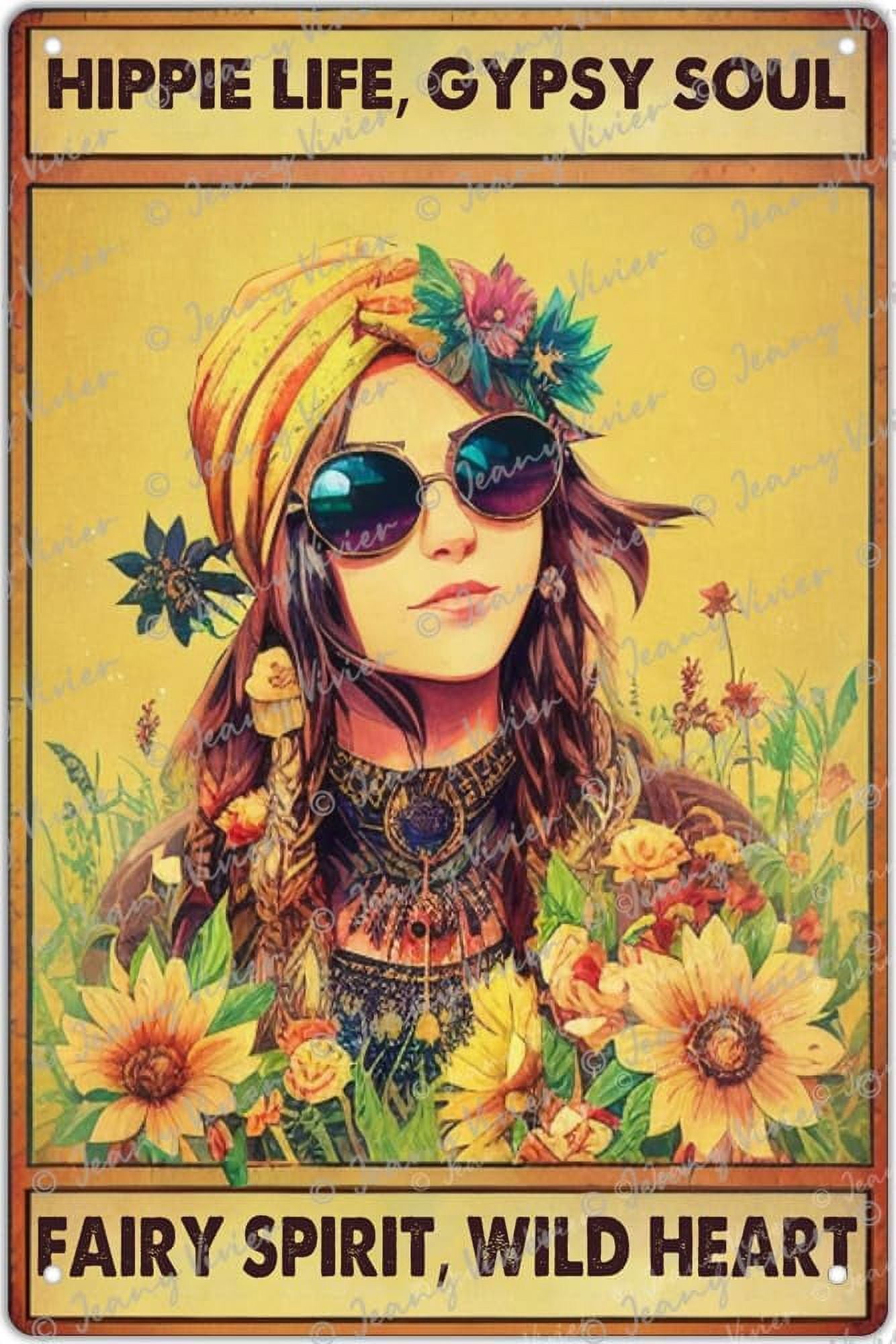 Girl Hippie Life Gypsy Soul Fairy Spirit Wild Heart Retro Metal Signs ...