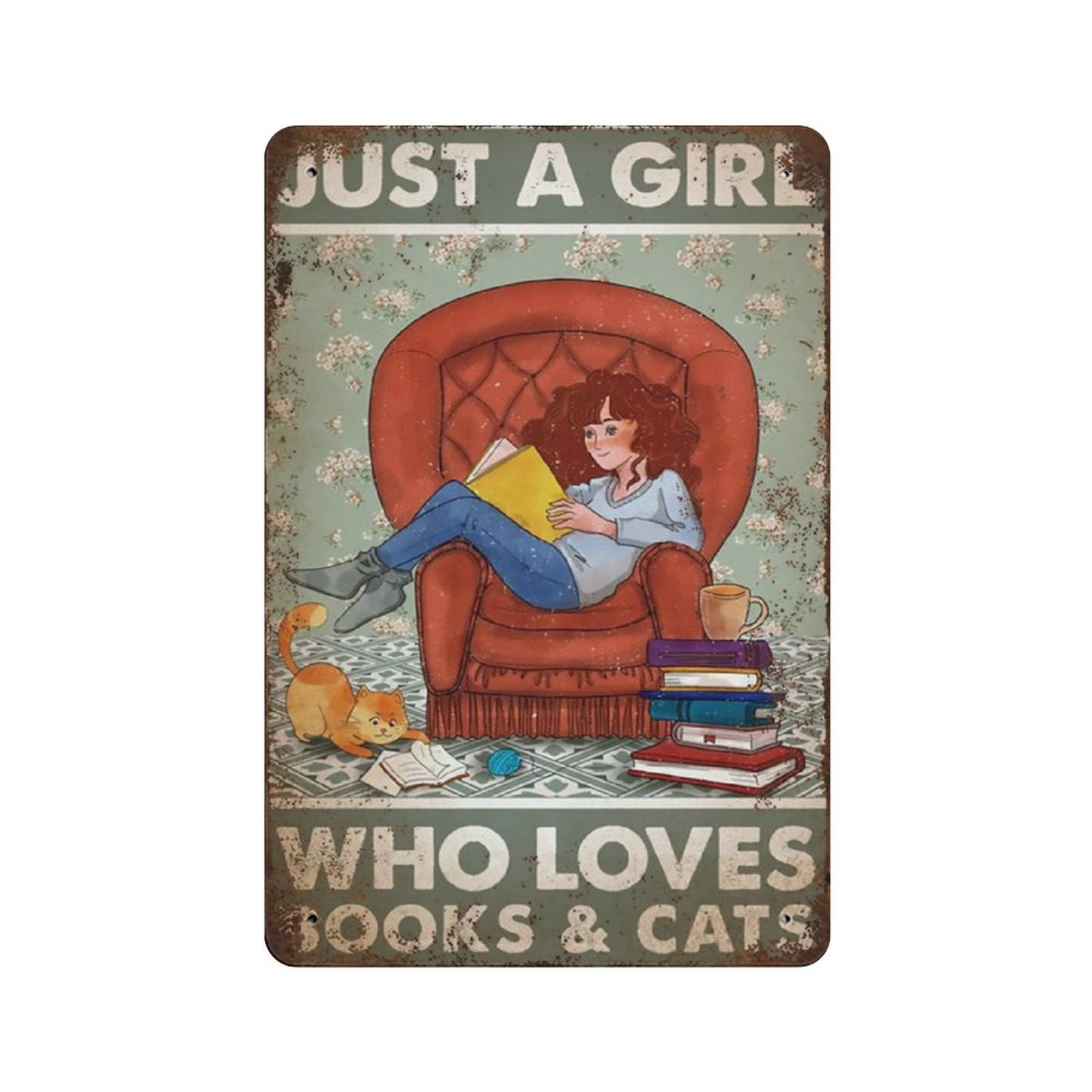 Girl Love Reading Book tin sign, Just A Girl Who Loves Books & Cats tin ...