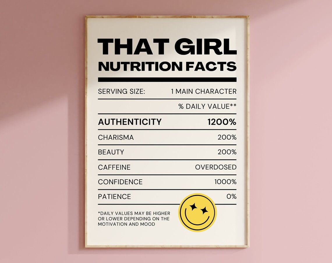 That Girl Nutrition Label Print • Funny Unique Main Character Energy ...