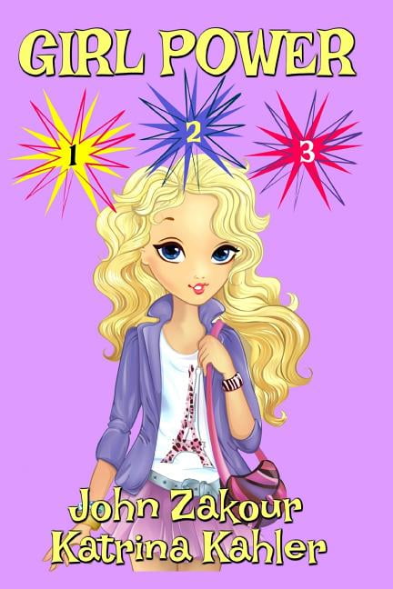 Girl Power: Girl Power : Books 1 to 3: Books for Girls (Series #4 ...