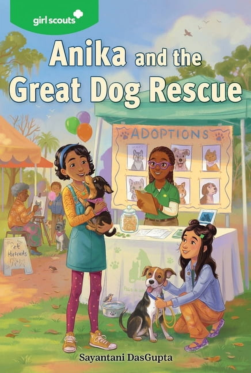 Girl Scouts Novel Girl Scouts: Anika and the Great Dog Rescue, Book 2 ...