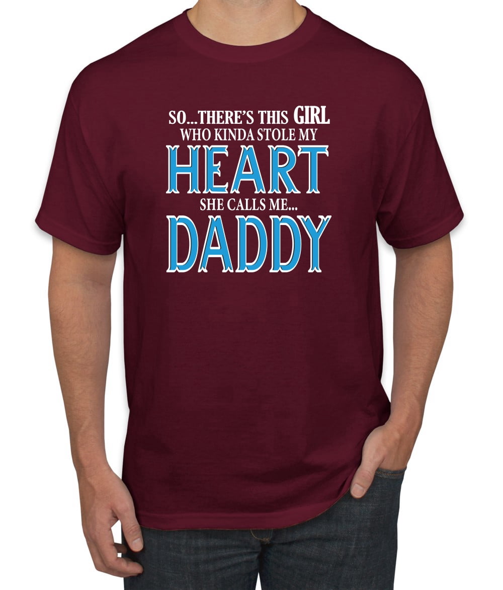 Girl Stole My Heart She Calls Me Daddy Daughter Girl Dad Father Gift ...