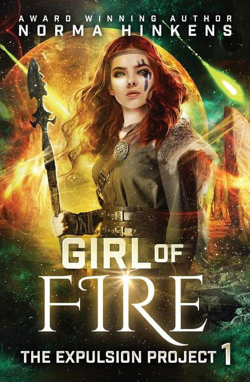 Girl of Fire: A Science Fiction Dystopian Novel, (Paperback) - Walmart.com