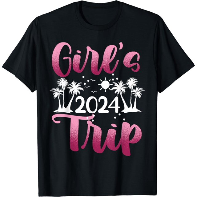 Girl's Trip 2024 Friends Cute Girl Girls Trip T-Shirt - Walmart.com