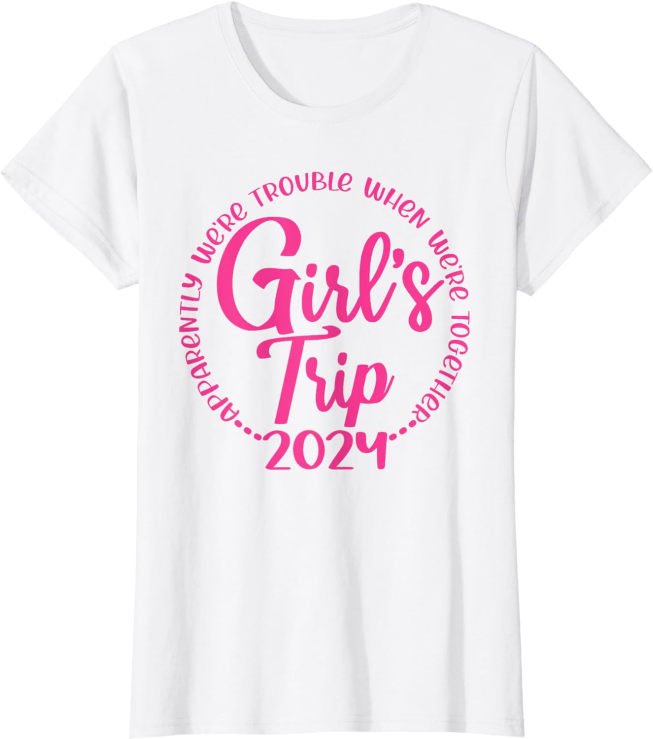 Girl's Trip 2024, Women Weekend Vacation, Funny Girls Trip T-Shirt ...