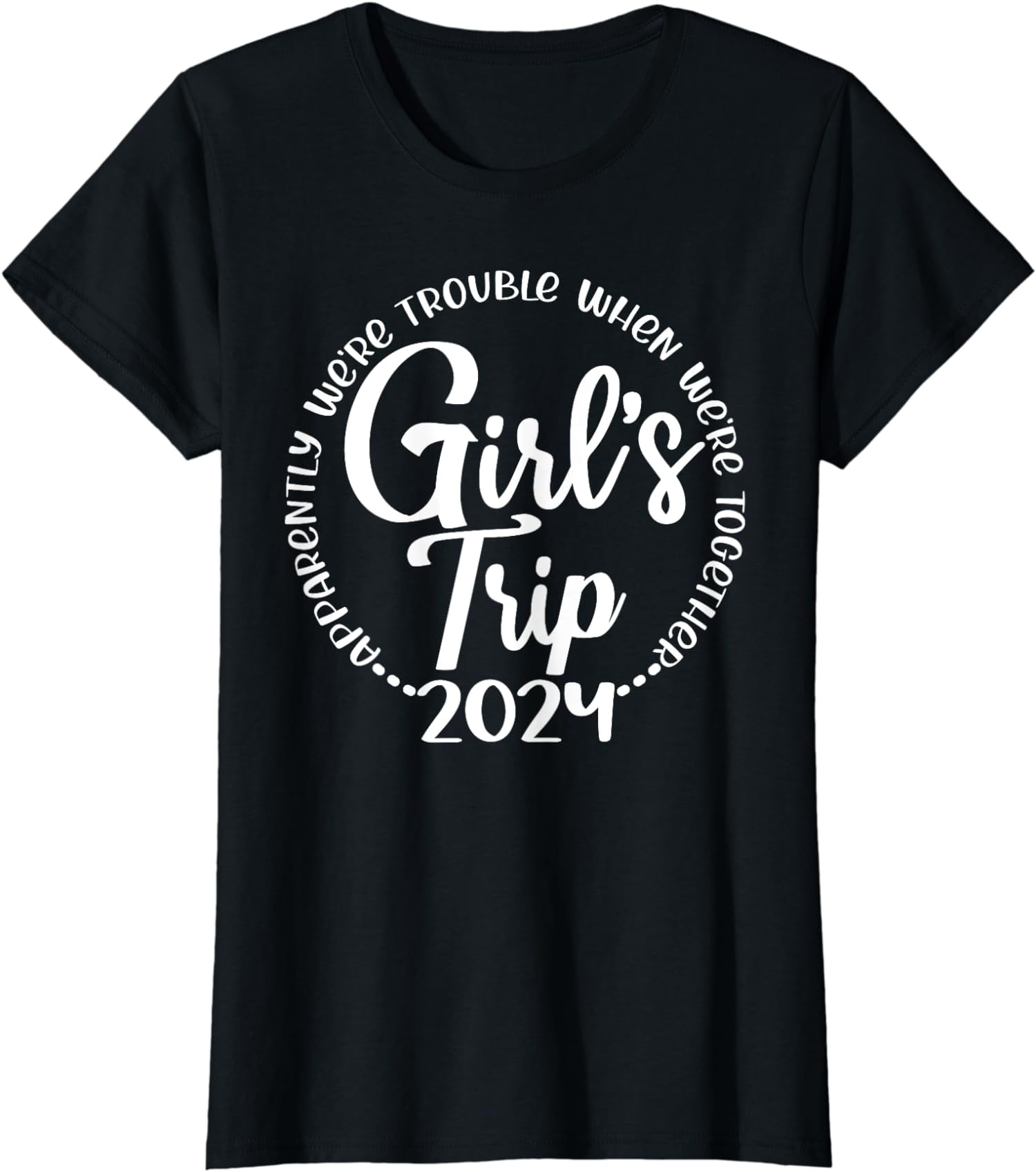 Girl's Trip 2024 Women Weekend Vacation Funny Girls Trip T-Shirt ...