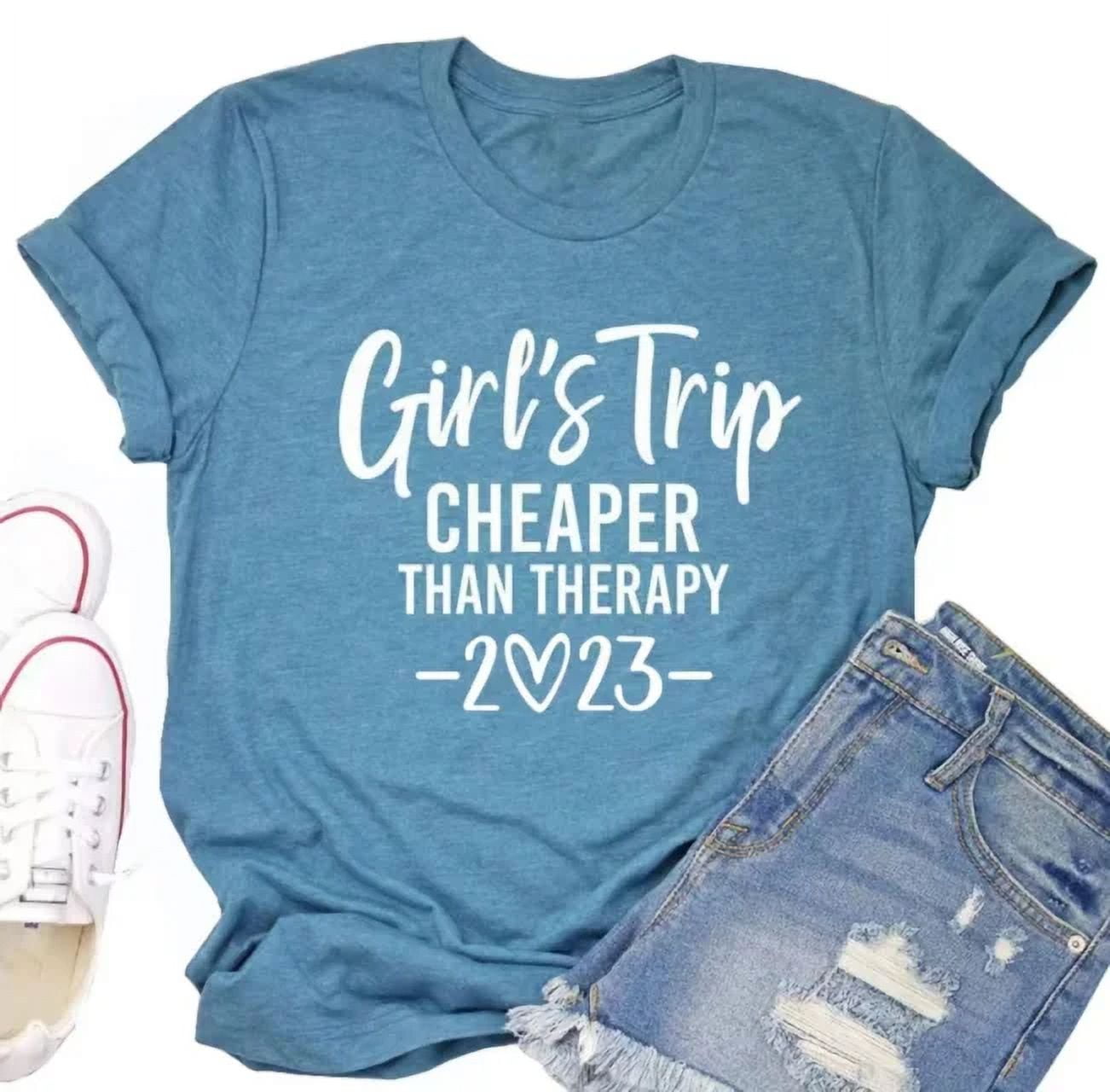 Girl's Trip Cheaper Than Therapy Shirt for Women Letters Printed Funny Girls Trip 2023 T Shirts ...