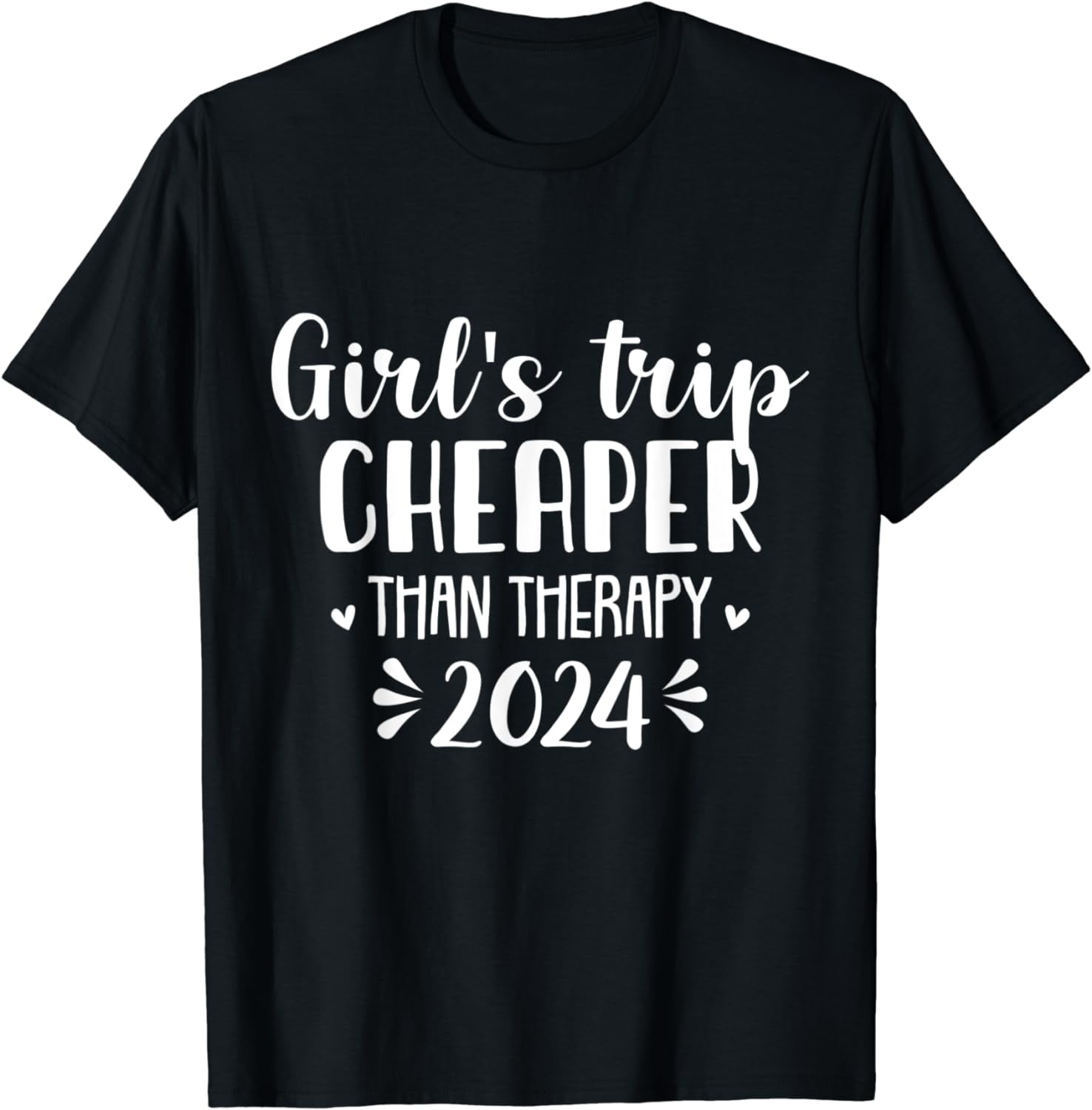 Girl's Trip Cheaper Therapy 2024 Girls Vacation Weekend Trip T-Shirt - Walmart.com