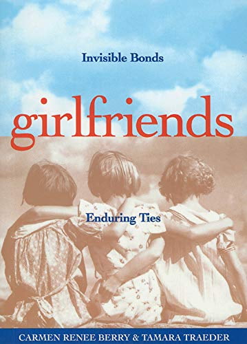 Pre-Owned Girlfriends: Invisible Bonds, Enduring Ties Paperback Carmen ...