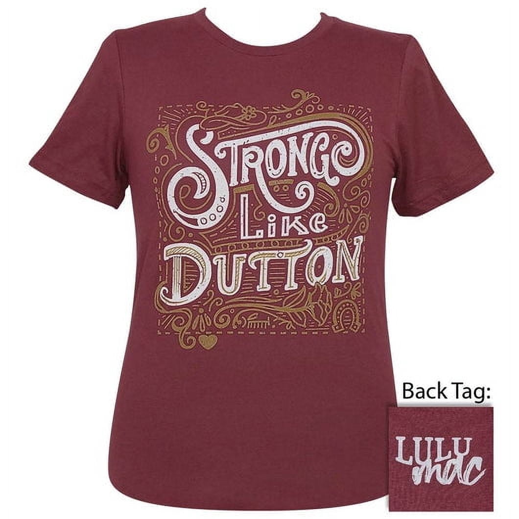 Girlie Girl Lulu Mac Strong Like Dutton Canvas T-Shirt - Walmart.com