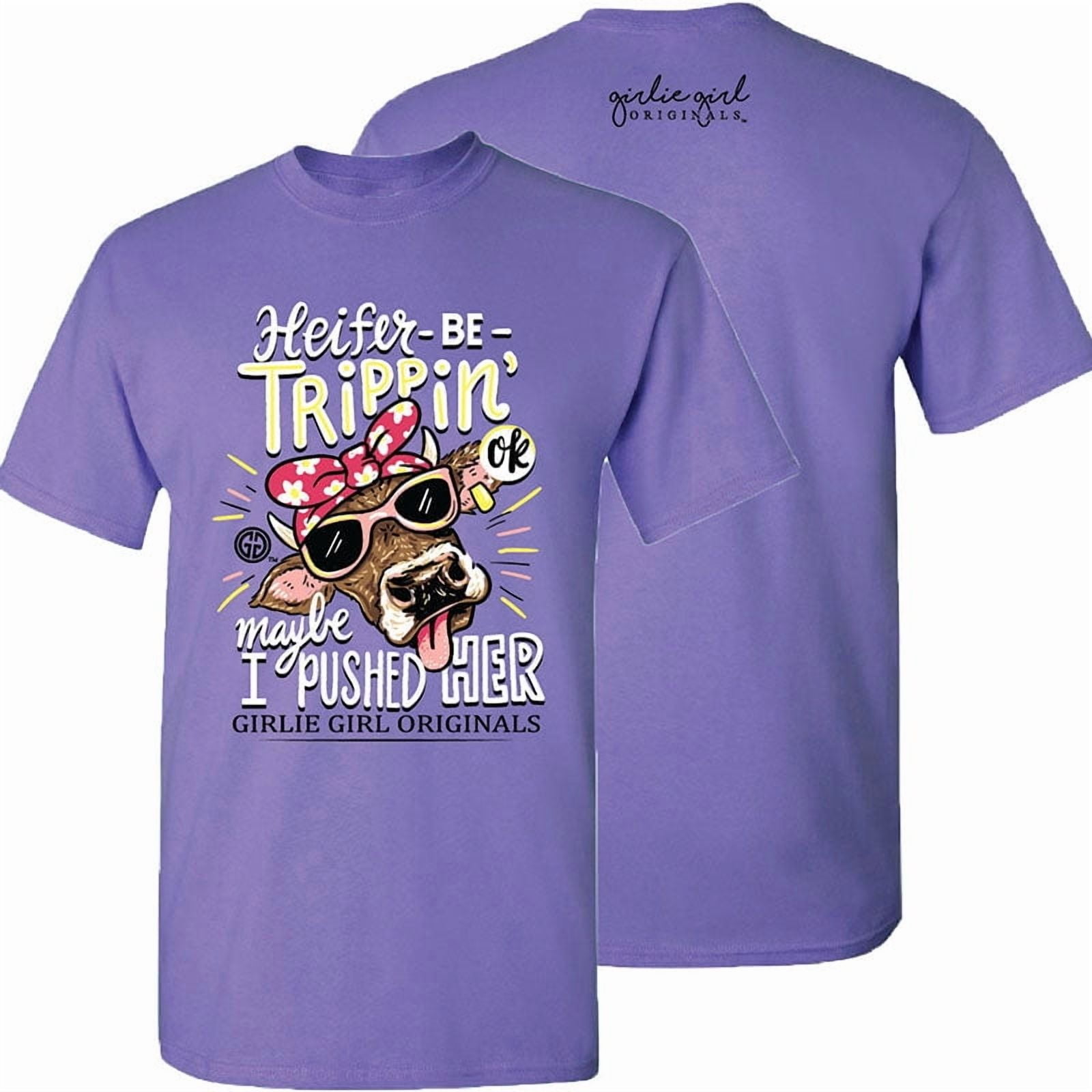 Girlie Girl Originals Heifer Be Trippin Cow T-Shirt - Walmart.com