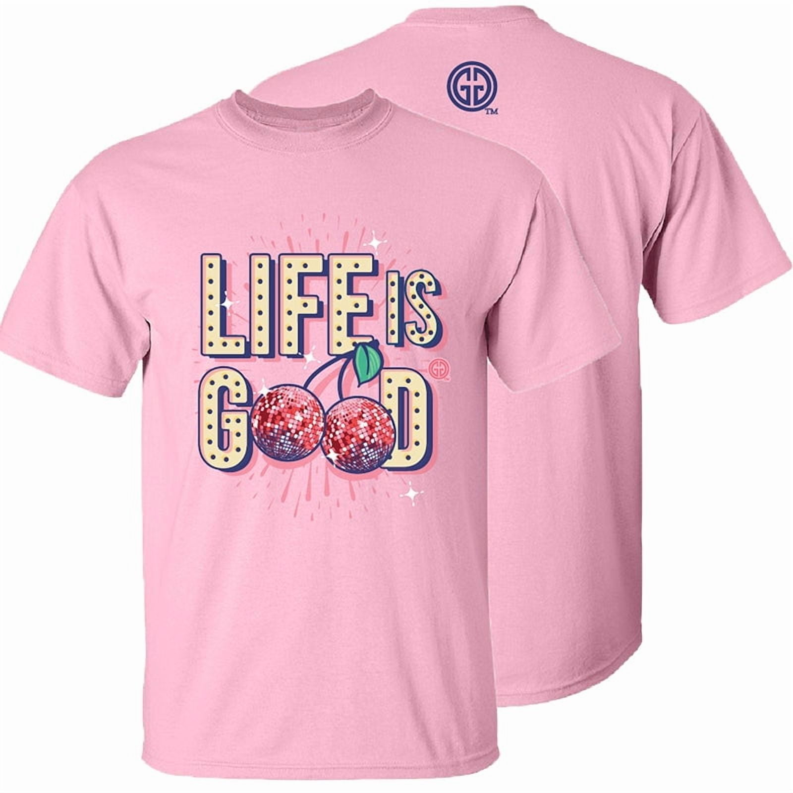 Girlie Girl Originals Life Is Good T-Shirt - Walmart.com