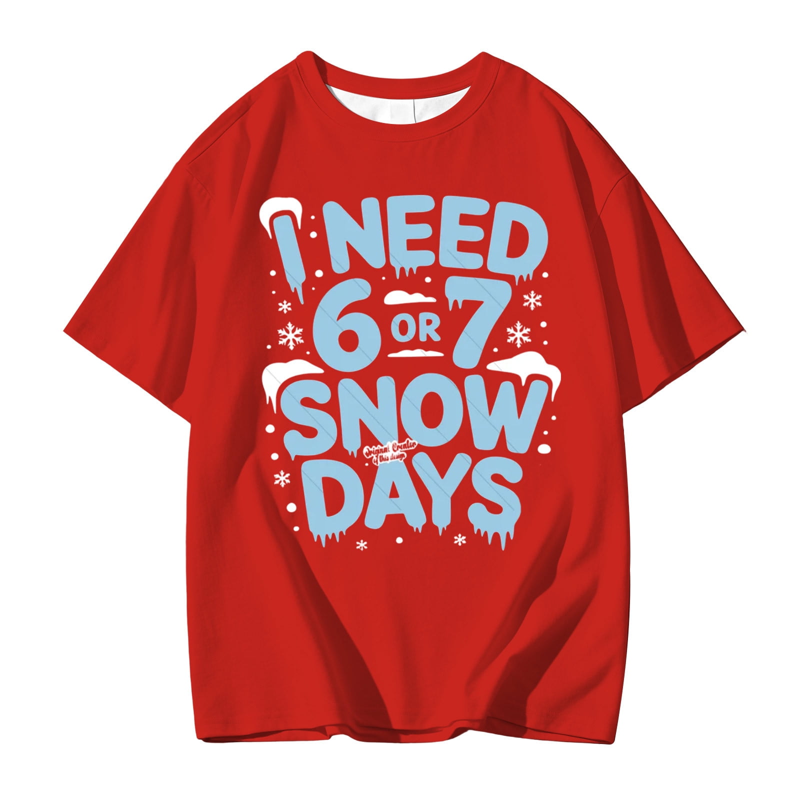Girls 67 Meme Tshirts For Girls I Nedd 6 Or 7 Snow Days Print Six Seven ...
