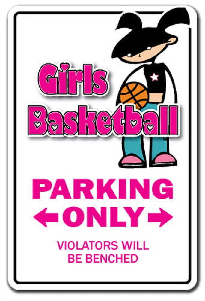 Girls Basketball Novelty Aluminum Sign | Indoor/Outdoor | Funny Home ...
