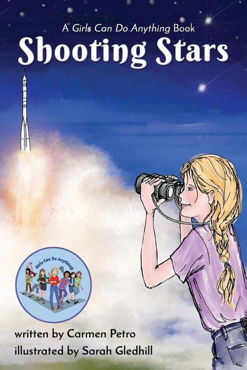 Girls Can Do Anything: Shooting Stars: A Girls Can Do Anything Book ...
