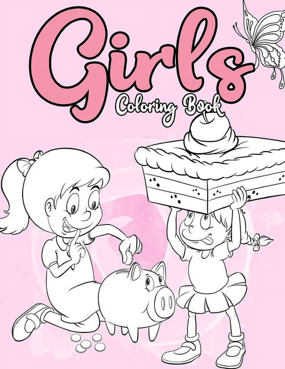 Girls Coloring Book: Coloring Book for Girls: The Really Best Relaxing ...