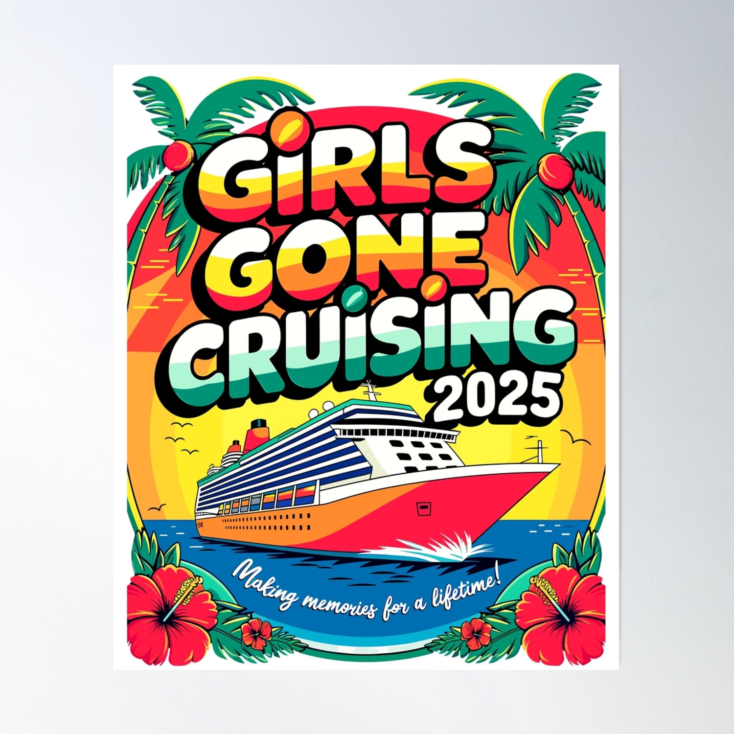 Girls Gone Cruising 2025 Vacation Poster Wall Art, Modern Wall Decor ...