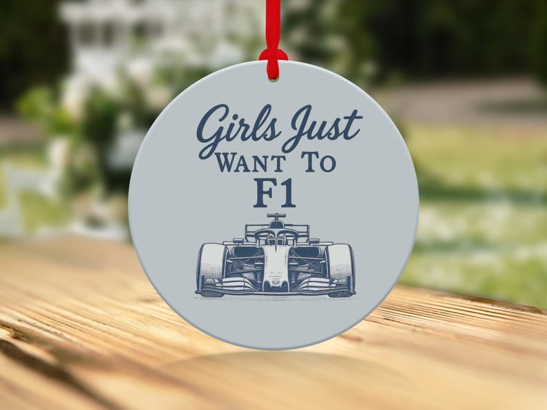 Girls Just Want To F1 Car Ornament, Racing Fan Present - Walmart.com