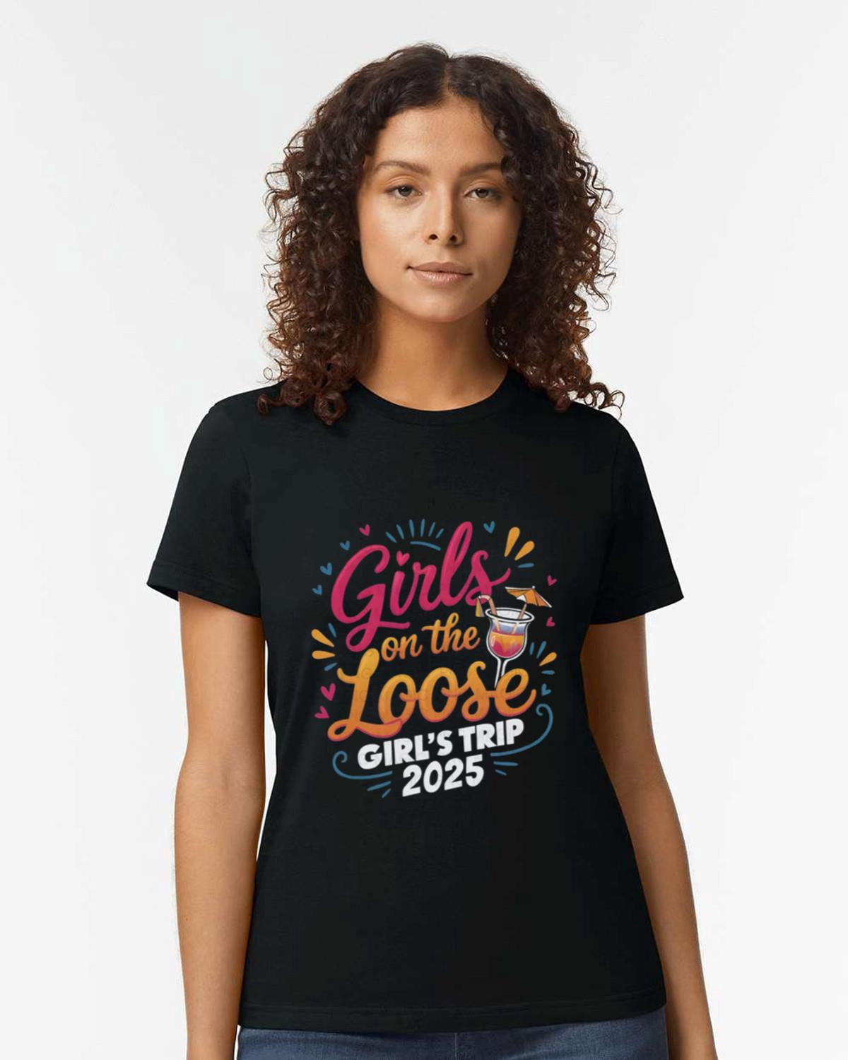 Girls On The Loose 2025 T-Shirt - Fun & Empowering Design, for men ...
