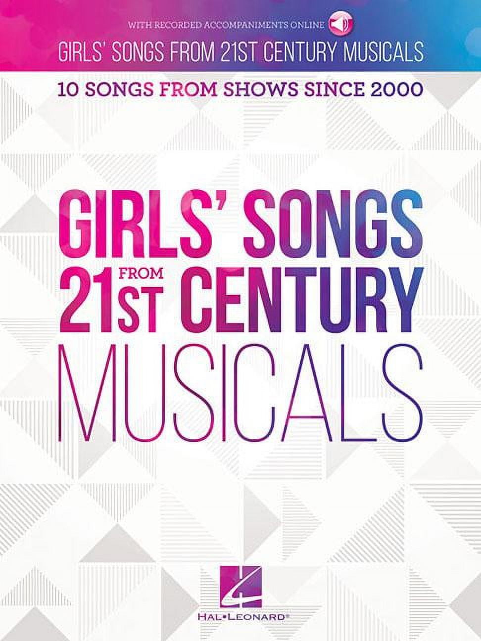 Girls' Songs from 21st Century Musicals : 10 Songs from Shows Since ...