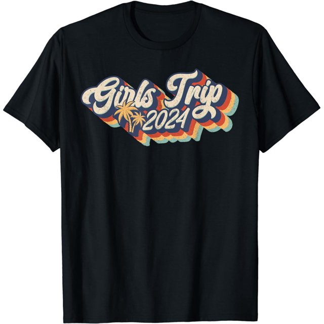 Girls Trip 2024 Retro Groovy 60s 70s Sisters Trip Vacation T-Shirt ...