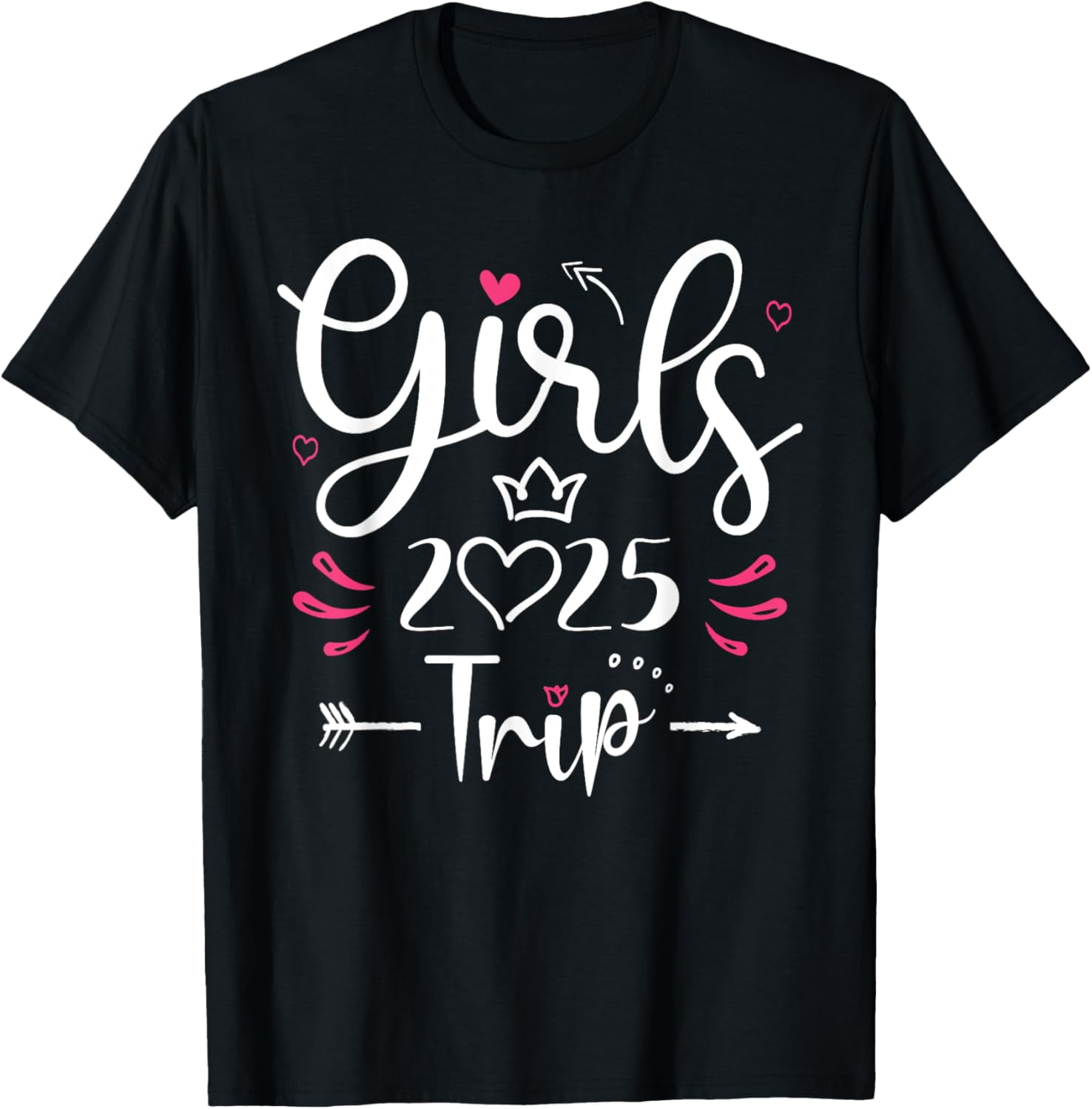 Girls Trip 2025 Shirt Girls Trip 2025 Summer Vacation Lovers T-Shirt - Walmart.com