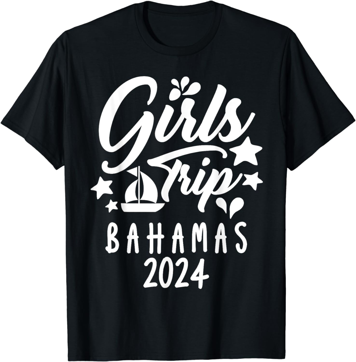 Girls Trip Bahamas 2024 Family Reunion Besties Vacation T-Shirt ...