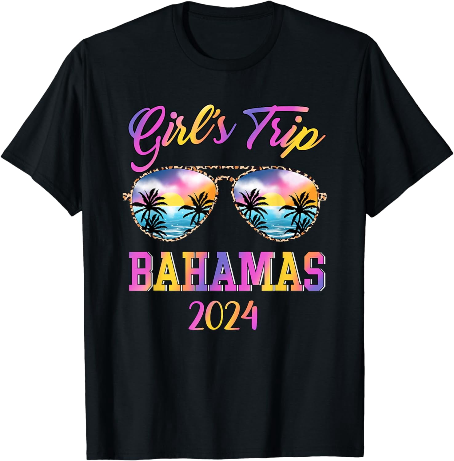 Girls Trip Bahamas 2024 Leopard Sunglasses Beach Vacation Cotton T ...