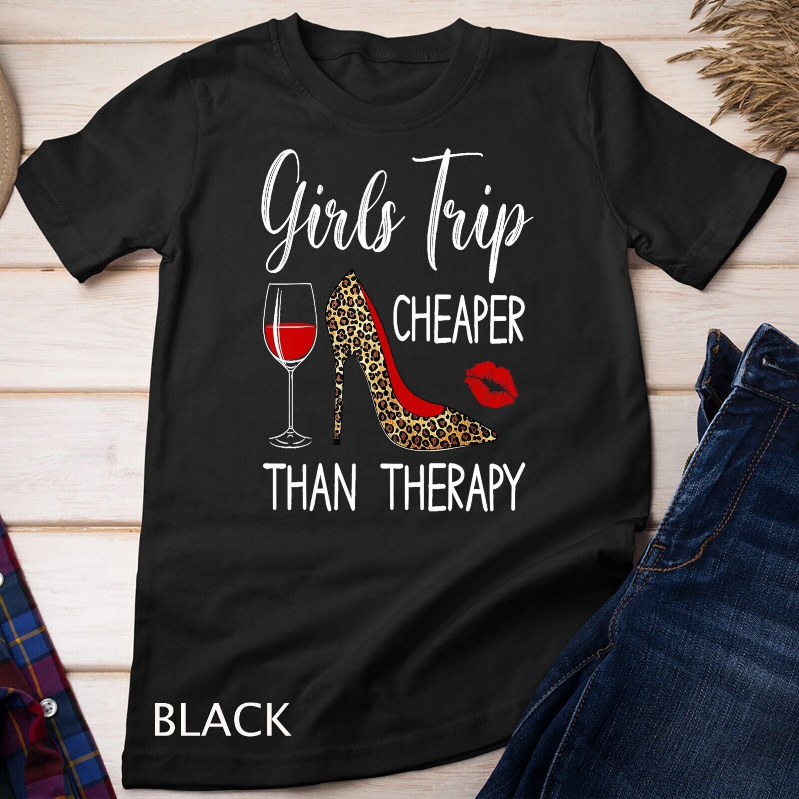 Girls Trip Cheaper Than A Therapy 2024 Fun Wine Party Unisex T-shirt - Walmart.com