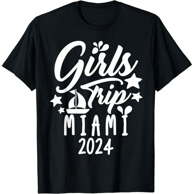 Girls Trip Miami 2024 Family Reunion Besties Vacation T-Shirt - Walmart.com