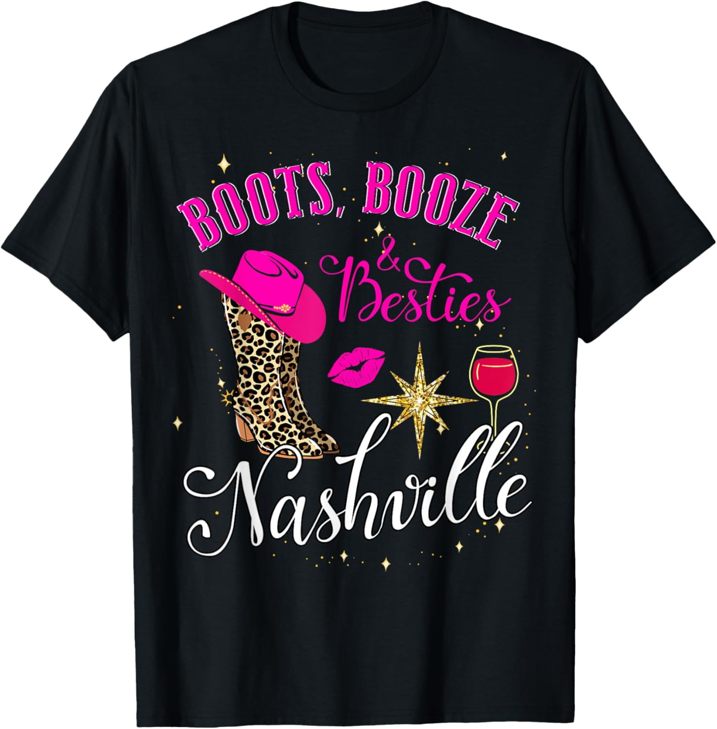 Girls Trip Nashville Weekend Boots Booze & Besties T-Shirt Casual Short ...