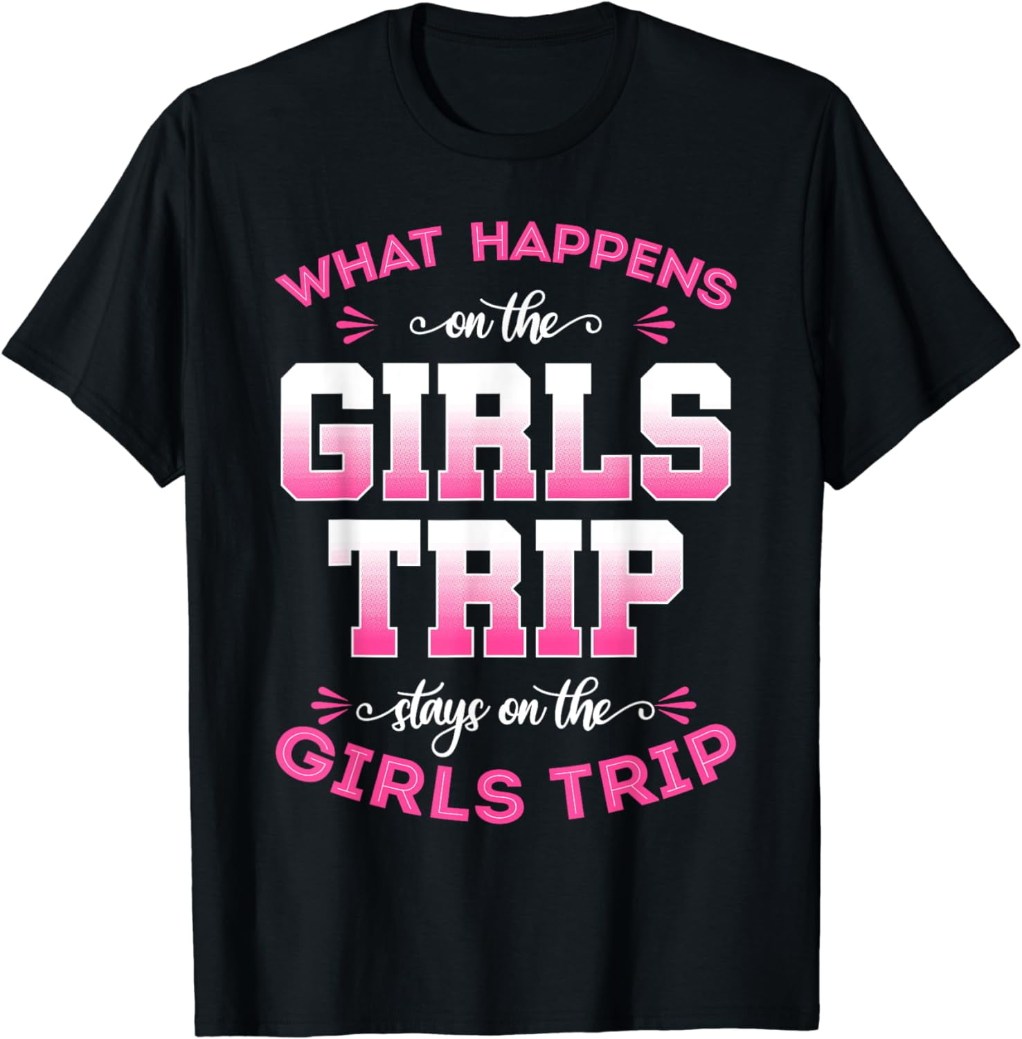 Girls Trip Weekend Vacation Travel Outdoor Activities T-Shirt - Walmart.com