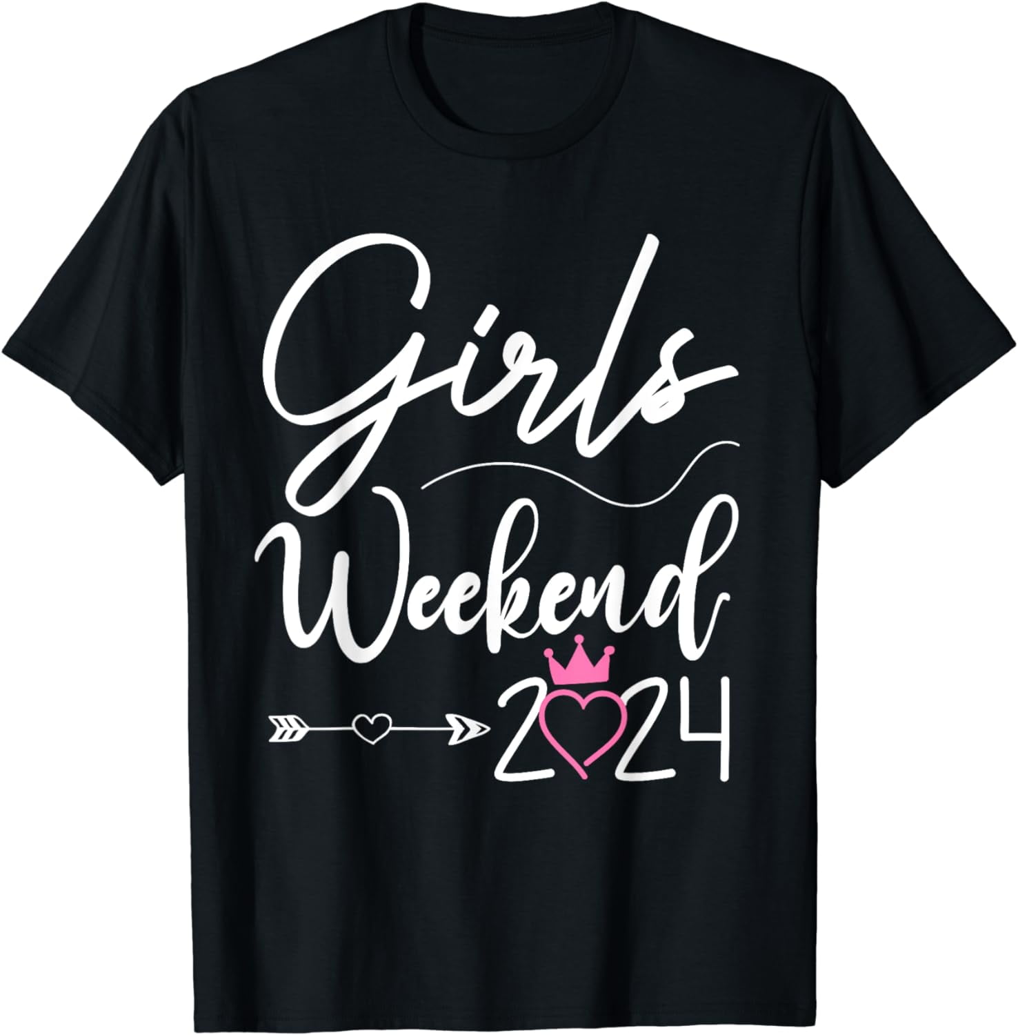 Girls Weekend 2024 Cute Girls Weekend Women Meeting Trip T-Shirt ...