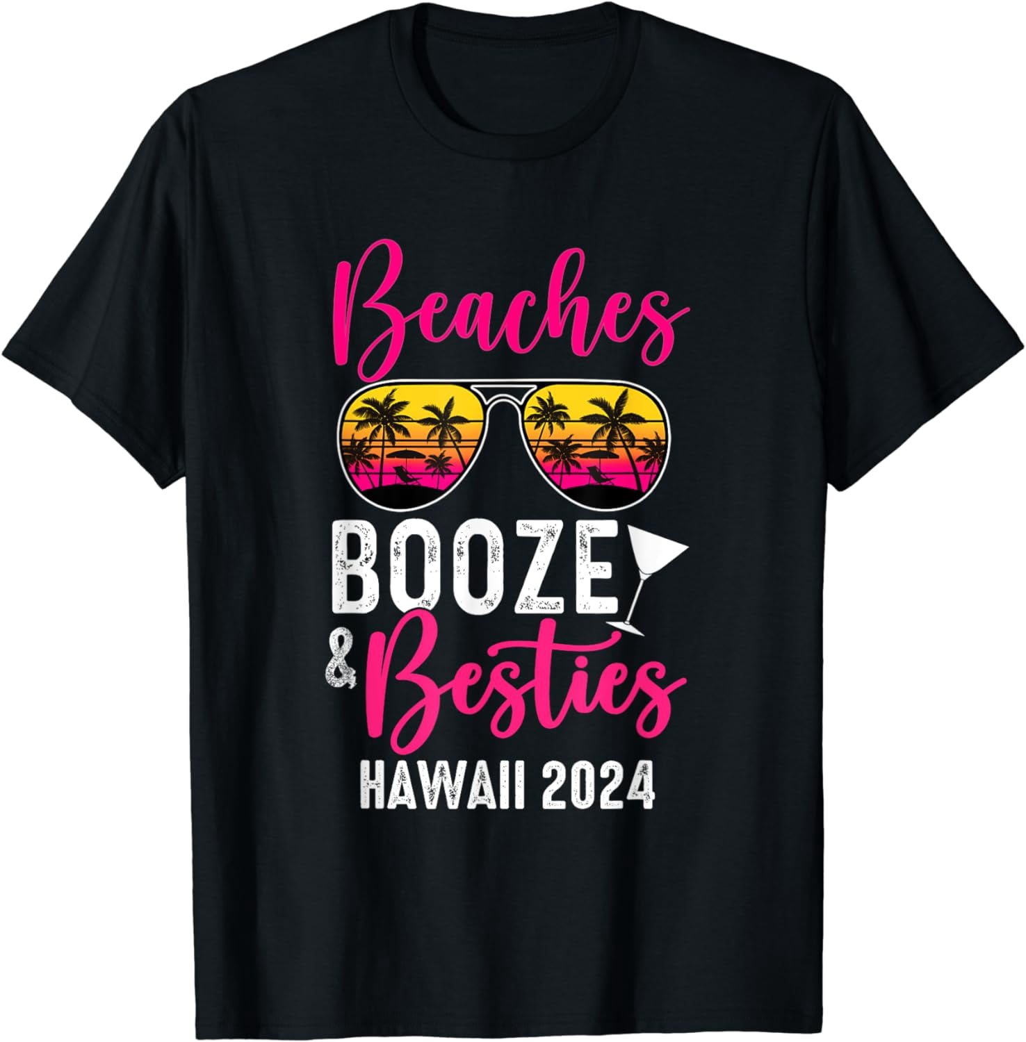 Girls Weekend Trip Hawaii 2024 Beaches Booze Besties Cotton T-Shirt ...