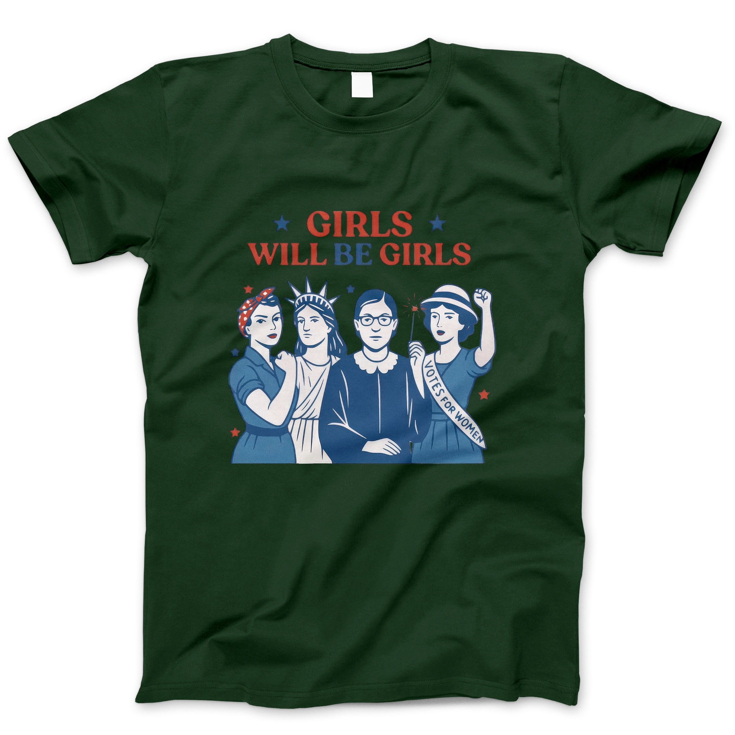 Girls Will Be Girls T-Shirt – Feminist Icon Graphic Tee Featuring RBG ...